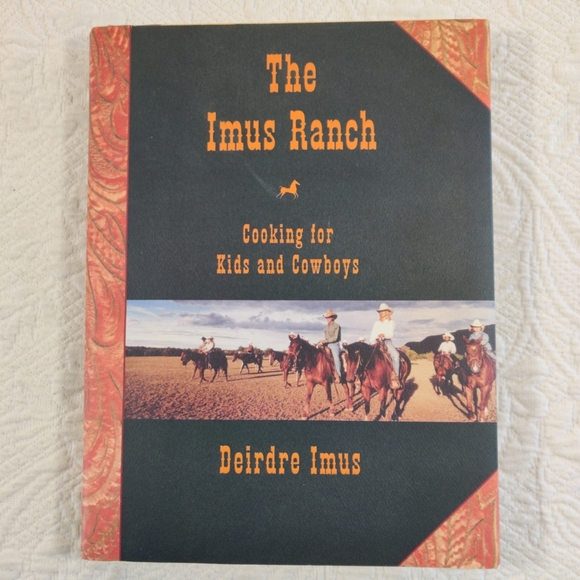 Deirdre Imus | Kitchen | The Imus Ranch Cooking For Kids And Cowboys By ...